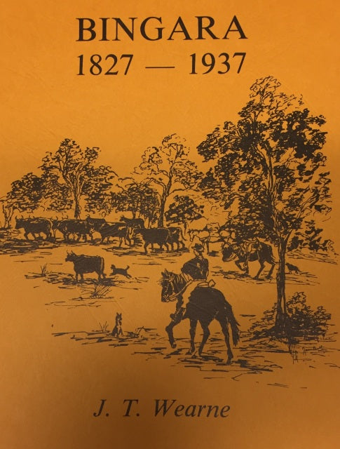 Bingara 1827-1937 | First 100 Years History Book by J.T. Wearne ...